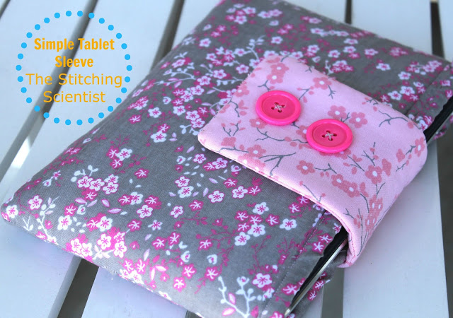 Simple 30 minute Tablet Case Tutorial | The Stitching Scientist